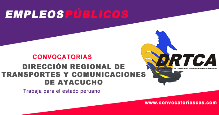 DIRECCIÓN DE TRANSPORTES AYACUCHO(DRTC) CAS 2025 DIRECCIÓN DE TRANSPORTES AYACUCHO(DRTC) CAS 2025