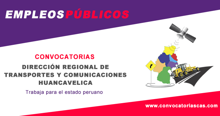 Concurso CAS - DIRECCIÓN TRANSPORTES HUANCAVELICA: BRACERO II Concurso CAS - DIRECCIÓN TRANSPORTES HUANCAVELICA: BRACERO II